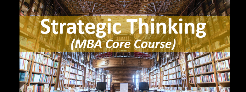 Strategic Thinking (Core MBA Course) - IBA